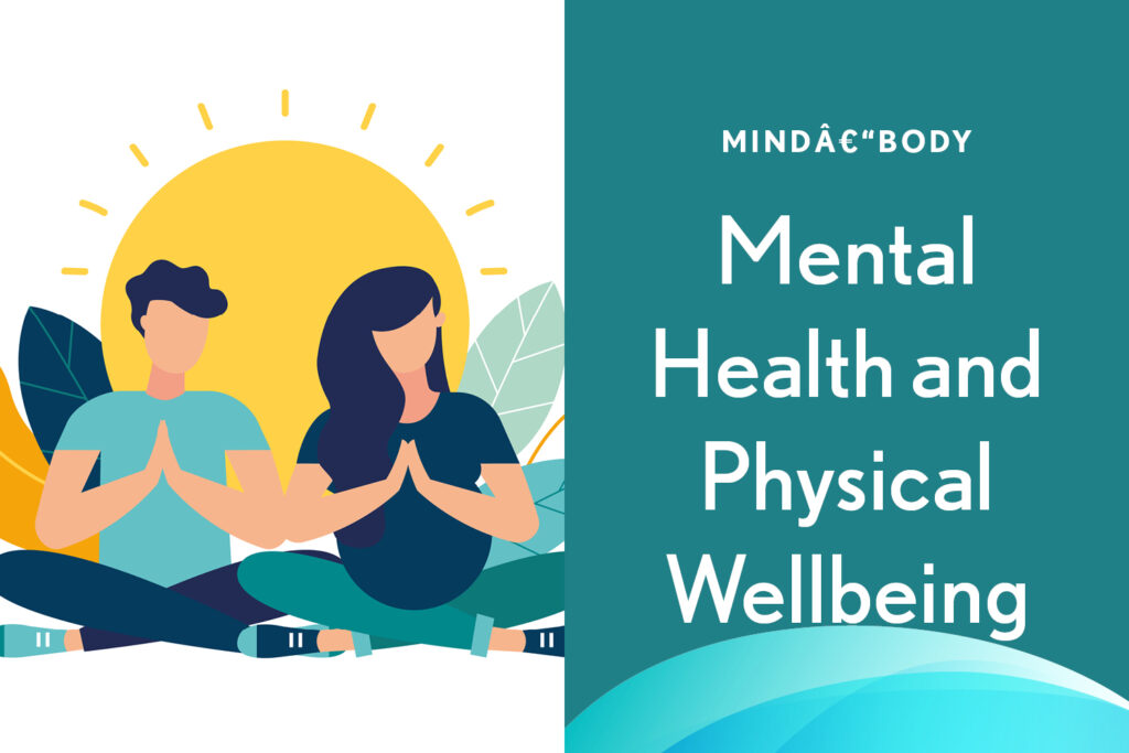 Mental Health Is Physical Health: The Mind–Body Connection • Ocean City ...