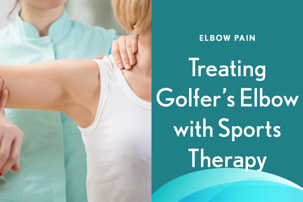 How Sports Therapy Helps With Medial Epicondylitis (Golfer’s Elbow ...